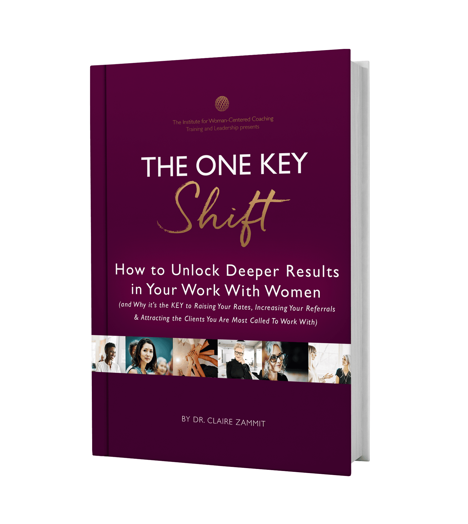 One Key Shift: A Woman-Centered Coaching Ebook - ChangeThatMind
